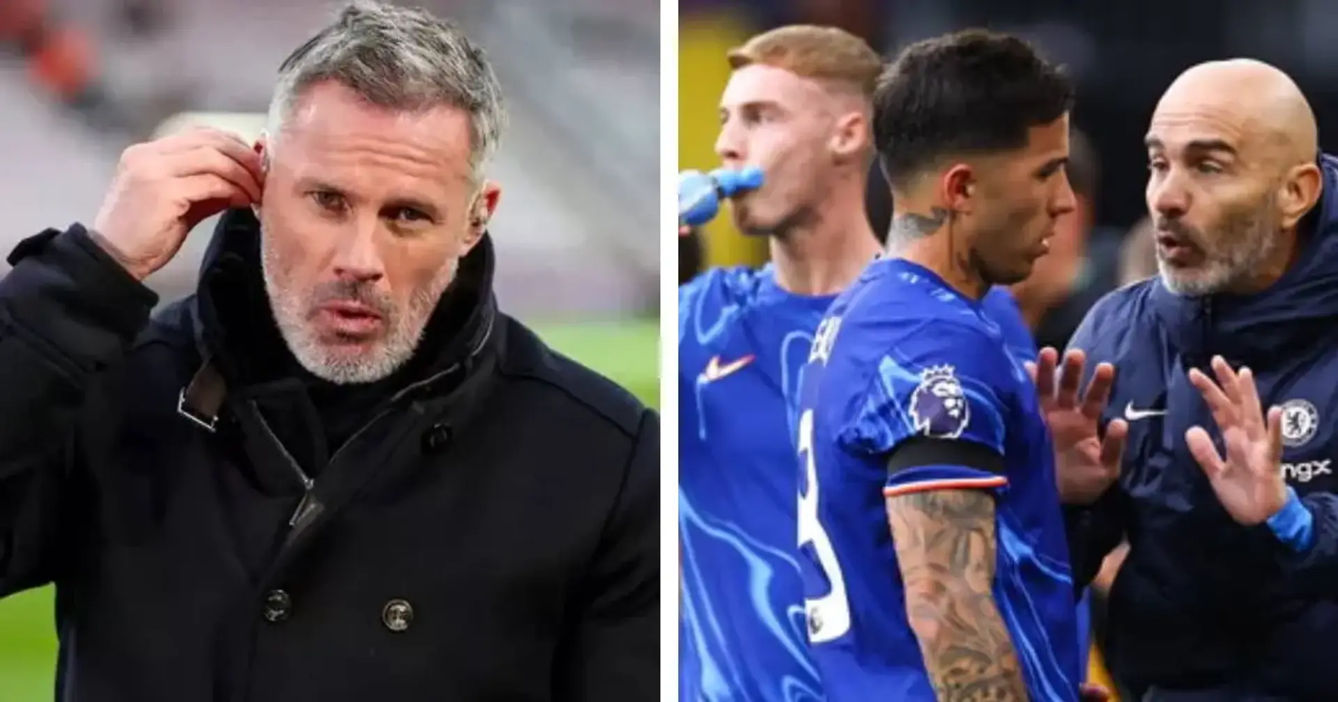 Jamie Carragher claims Chelsea CANNOT win Premier League with this ...