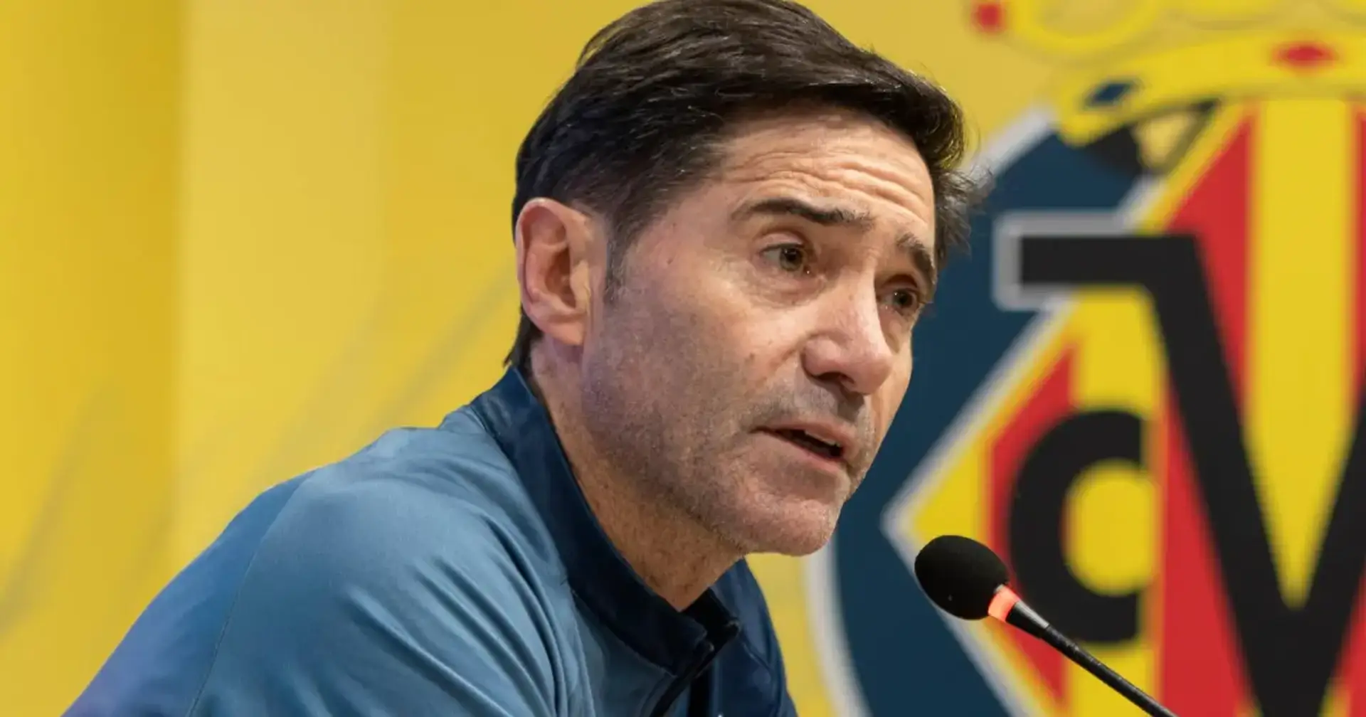 'What will be, will be': Villarreal boss Marcelino hints at possible ...