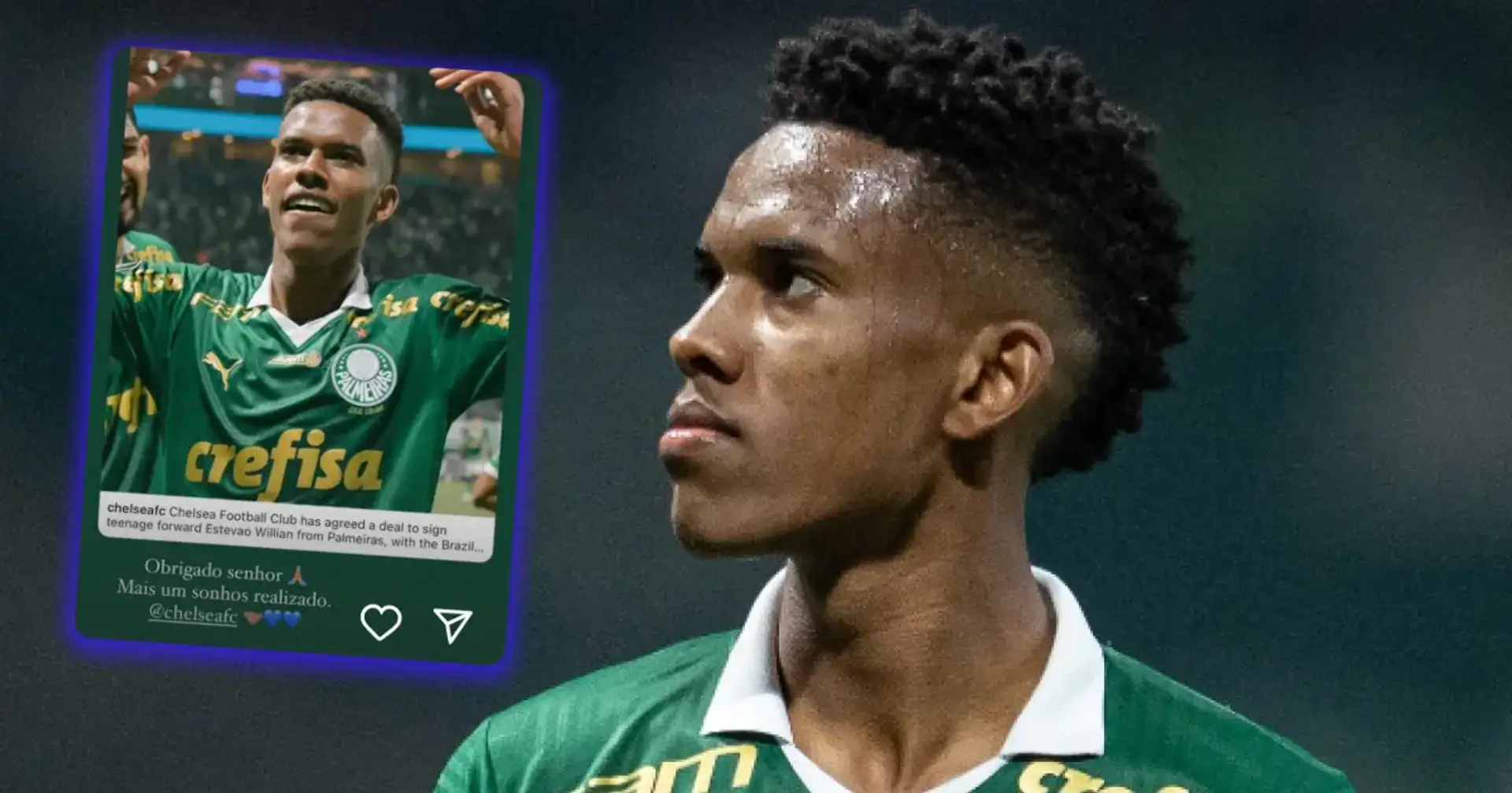 'Thank you God': Estevao Willian reacts to signing a deal with Chelsea ...